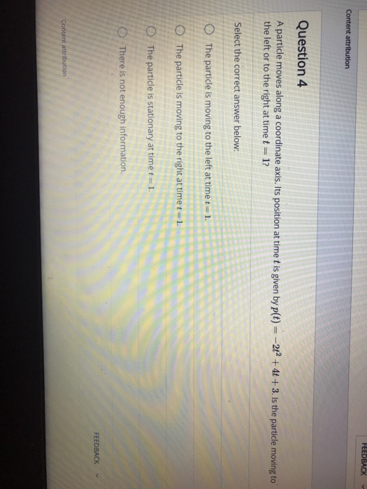 Solved Content attribution Question 4 particle moves along a | Chegg.com