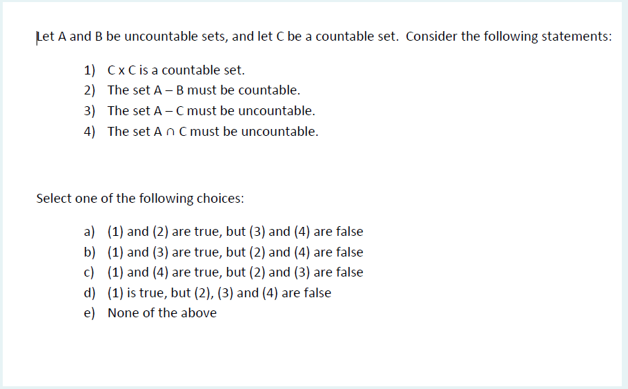 Solved Let A and B be uncountable sets, and let C be a | Chegg.com
