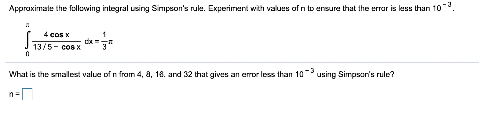 Solved Approximate the following integral using Simpson's | Chegg.com