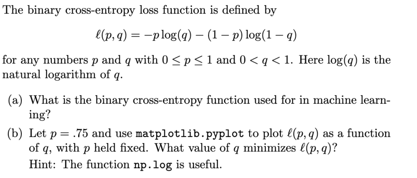 Solved The binary cross-entropy loss function is defined | Chegg.com