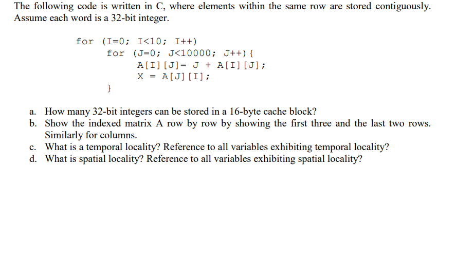 Solved The following code is written in C, where elements | Chegg.com