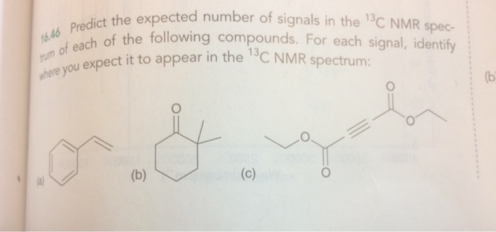 Solved predict the expected number of signals in the 13C NMR | Chegg.com