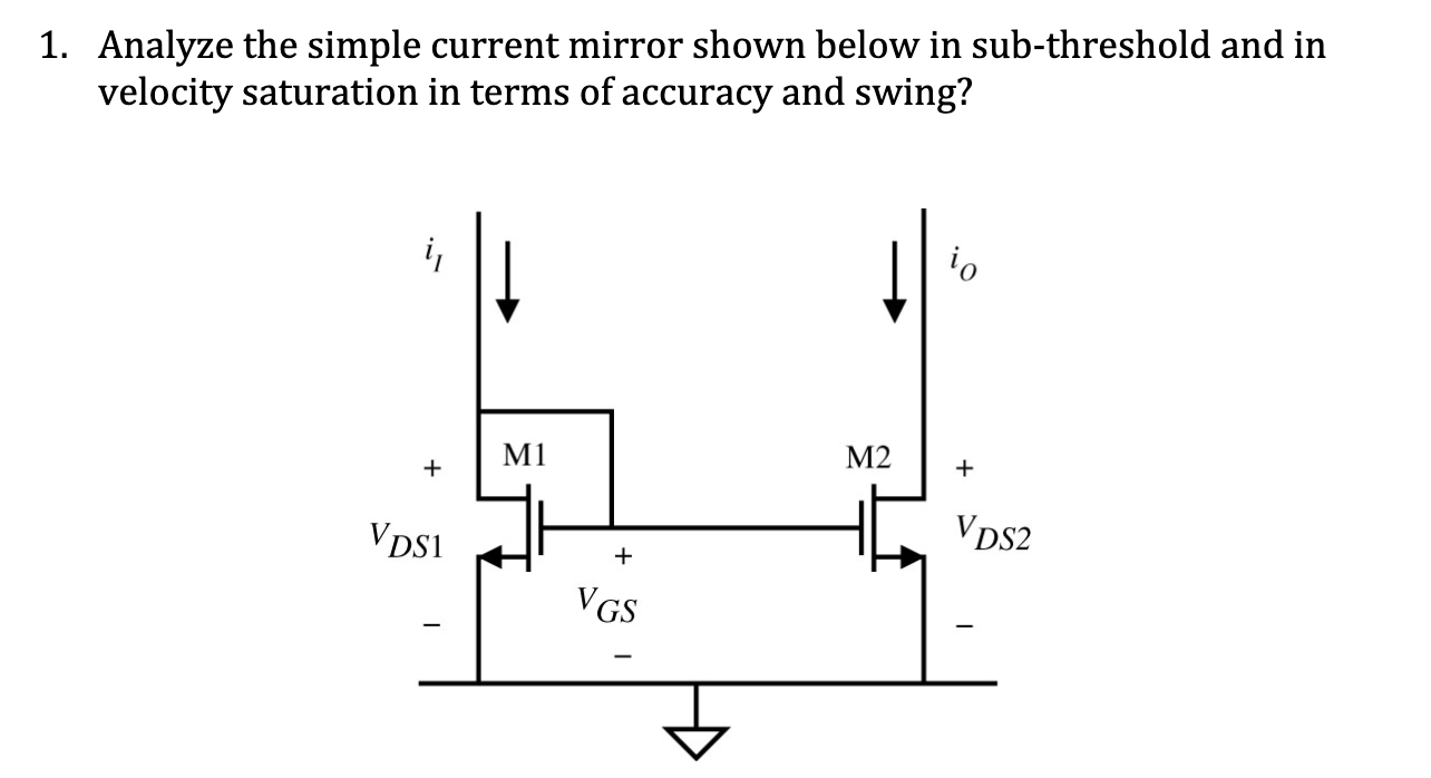 1. Analyze the simple current mirror shown below in | Chegg.com