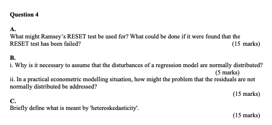 Solved Question 4 A. What might Ramsey's RESET test be used | Chegg.com