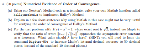 Solved (20 points) Derive Halley's Method. Halley's Method | Chegg.com