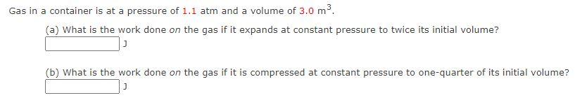Solved Gas in a container is at a pressure of 1.1 atm and a | Chegg.com