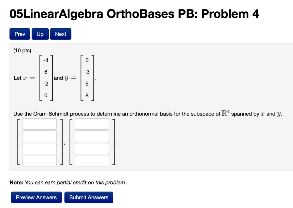 Solved 05LinearAlgebra OrthoBases PB: Problem 4 Prev UpNext | Chegg.com