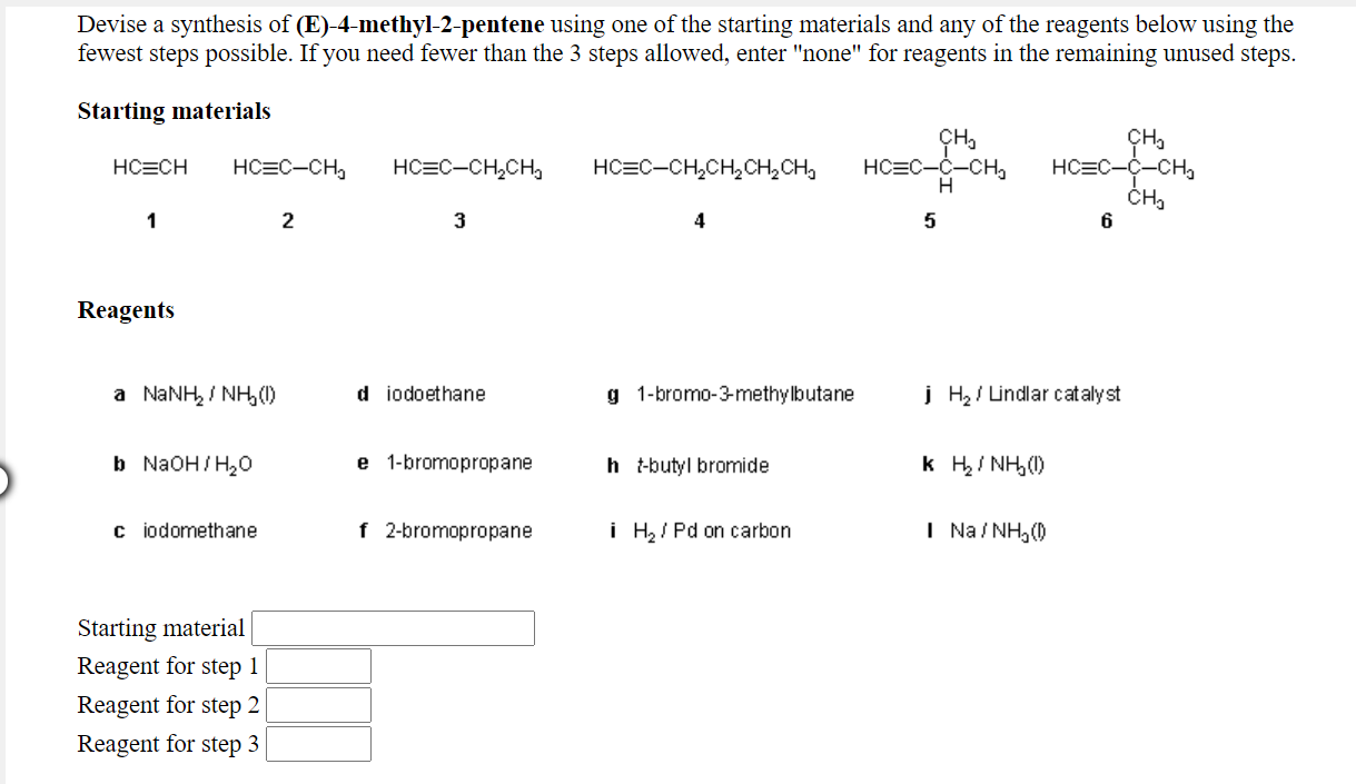 Solved Devise a synthesis of (E)-4-methyl-2-pentene using | Chegg.com