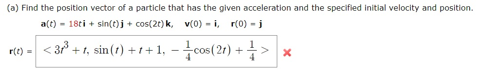 Solved (a) Find the position vector of a particle that has | Chegg.com