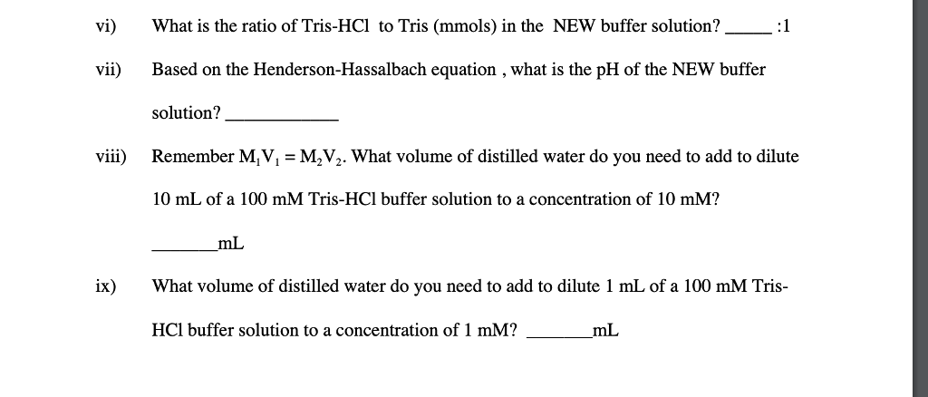 vi) What is the ratio of Tris-HCl to Tris (mmols) in | Chegg.com