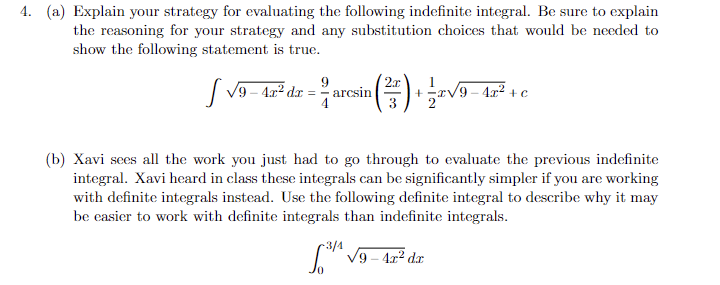 Solved (a) ﻿Explain your strategy for evaluating the | Chegg.com