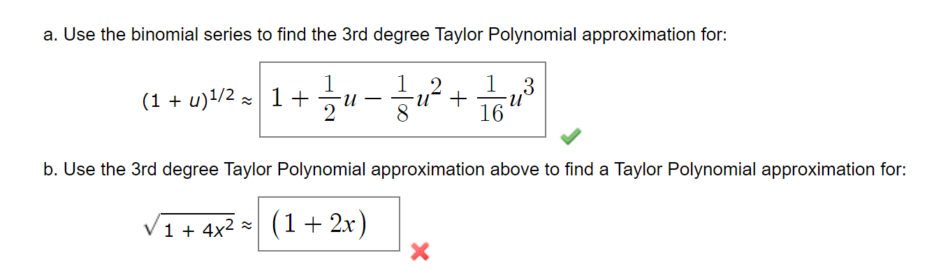 Solved a. Use the binomial series to find the 3rd degree | Chegg.com
