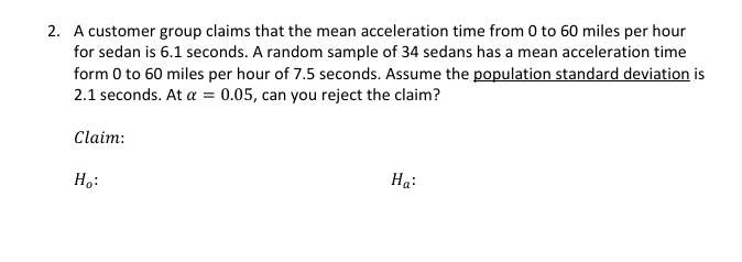 Solved A customer group claims that the mean acceleration | Chegg.com