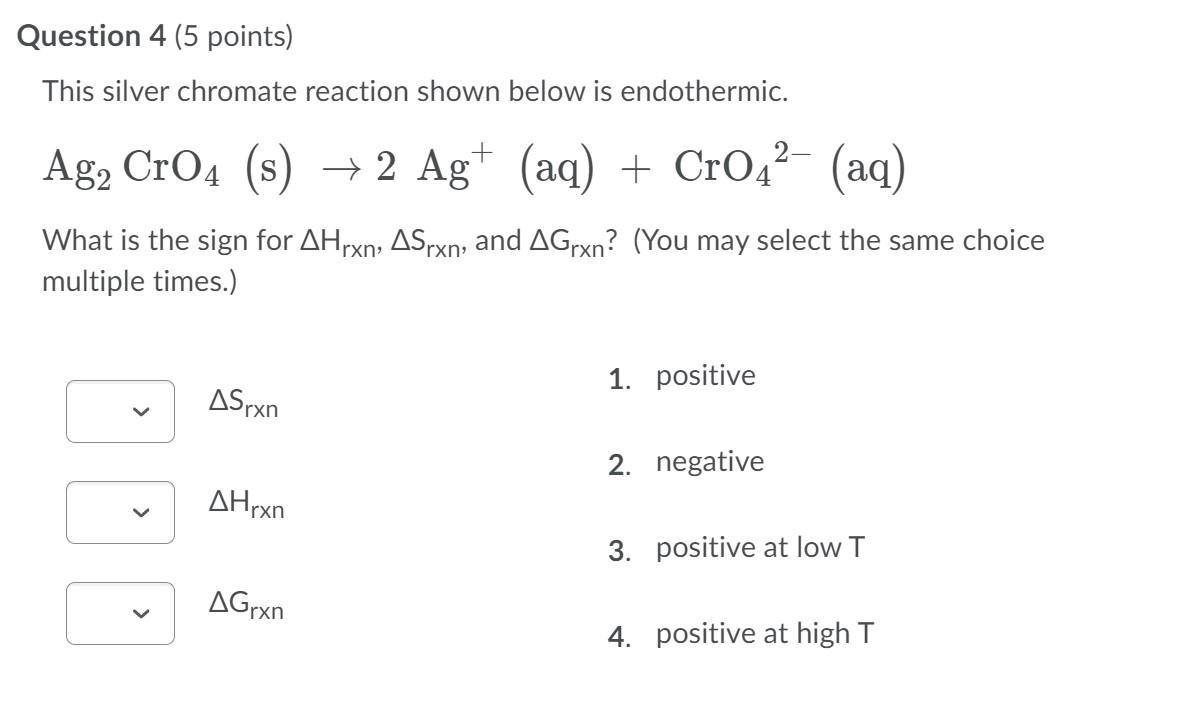 Solved Question 4 (5 points) This silver chromate reaction | Chegg.com