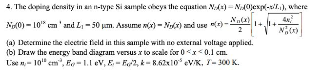 Solved 2 4. The doping density in an n-type Si sample obeys | Chegg.com