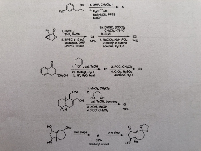 Solved 1. DMP, CH2Cl2,rt NaBH GN, PPTS MeOH 3a. DMSO, (COCI2 | Chegg.com