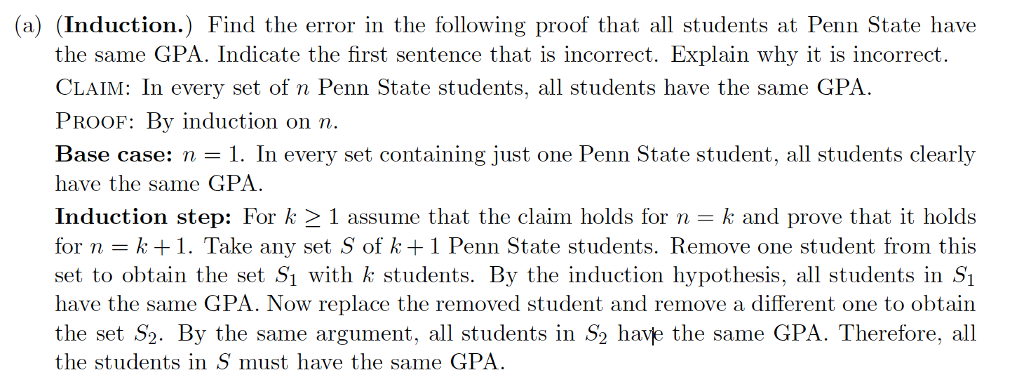 Solved (a) Induction.) Find the error in the following proof | Chegg.com