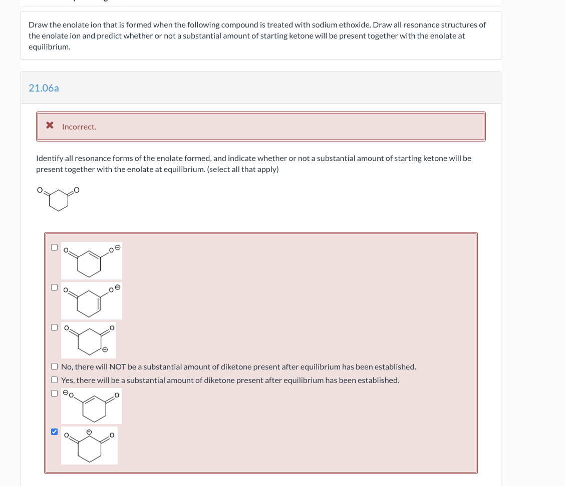 Solved Draw the enolate ion that is formed when the | Chegg.com
