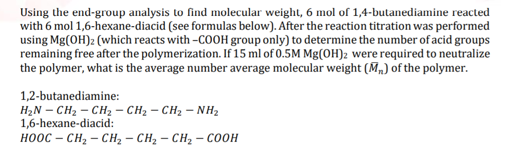 Solved Using the end-group analysis to find molecular | Chegg.com