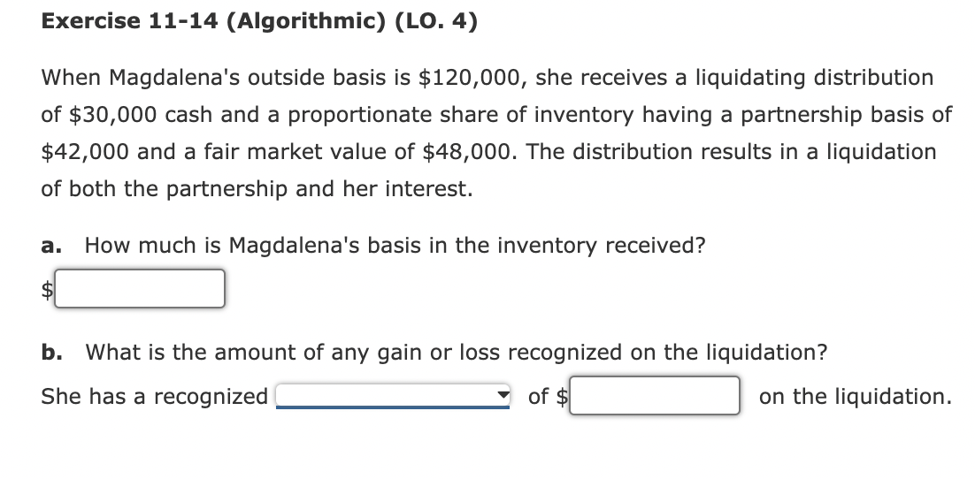 Solved Exercise 11-14 (Algorithmic) (LO. 4) When Magdalena's | Chegg.com