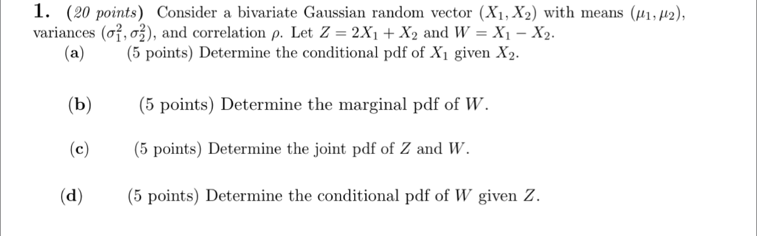 Solved 1. (20 points) Consider a bivariate Gaussian random | Chegg.com