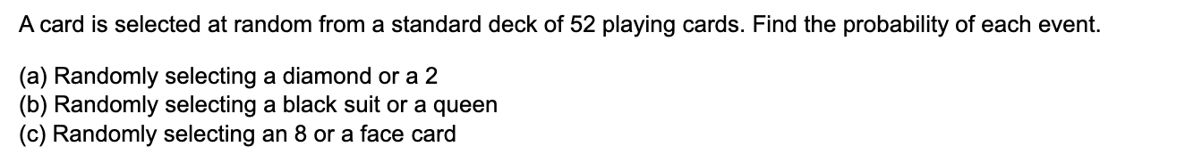 Solved Find the probabality of:a) randomly selecting a | Chegg.com