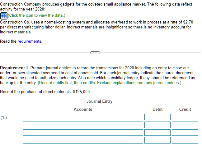 Solved Construction Company produces gadgets for the coveted | Chegg.com