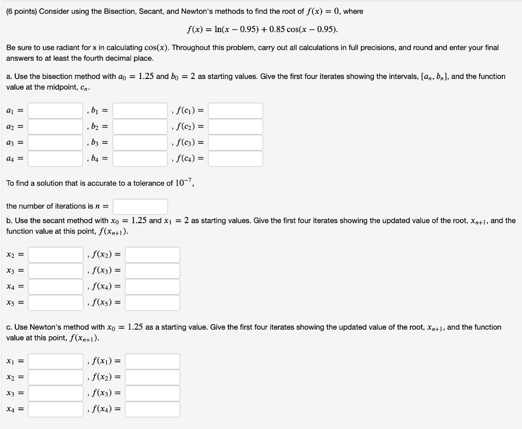 Solved 6 Points Consider Using The Bisection Secant And 5901