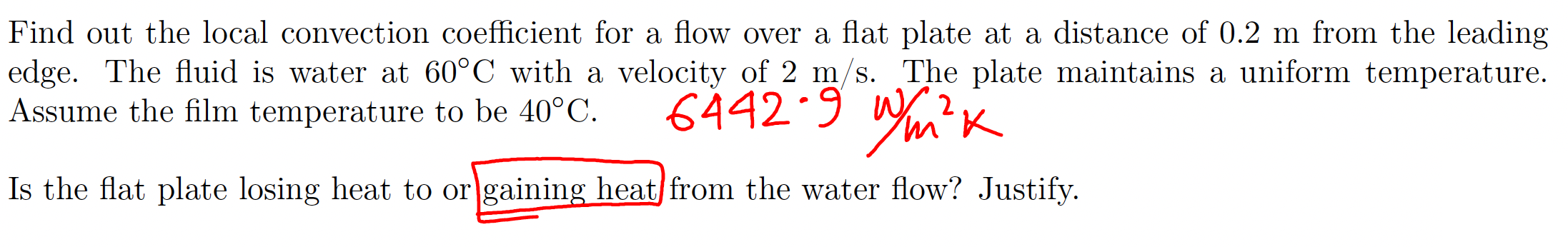 Solved Find out the local convection coefficient for a flow | Chegg.com