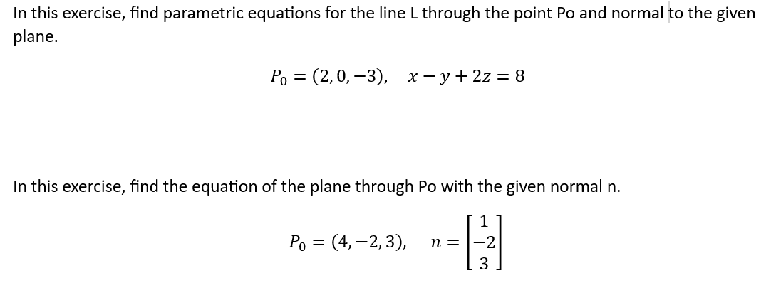 Solved In this exercise, find parametric equations for the | Chegg.com