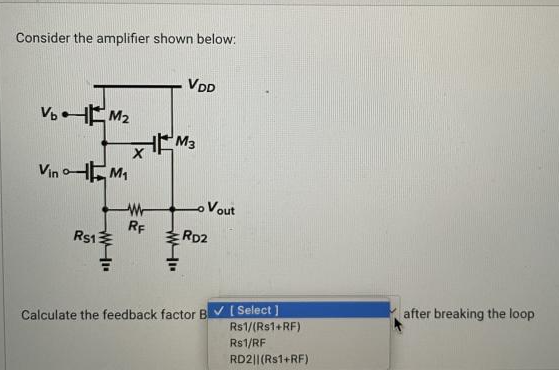 Solved Consider the amplifier shown below: Calculate the | Chegg.com