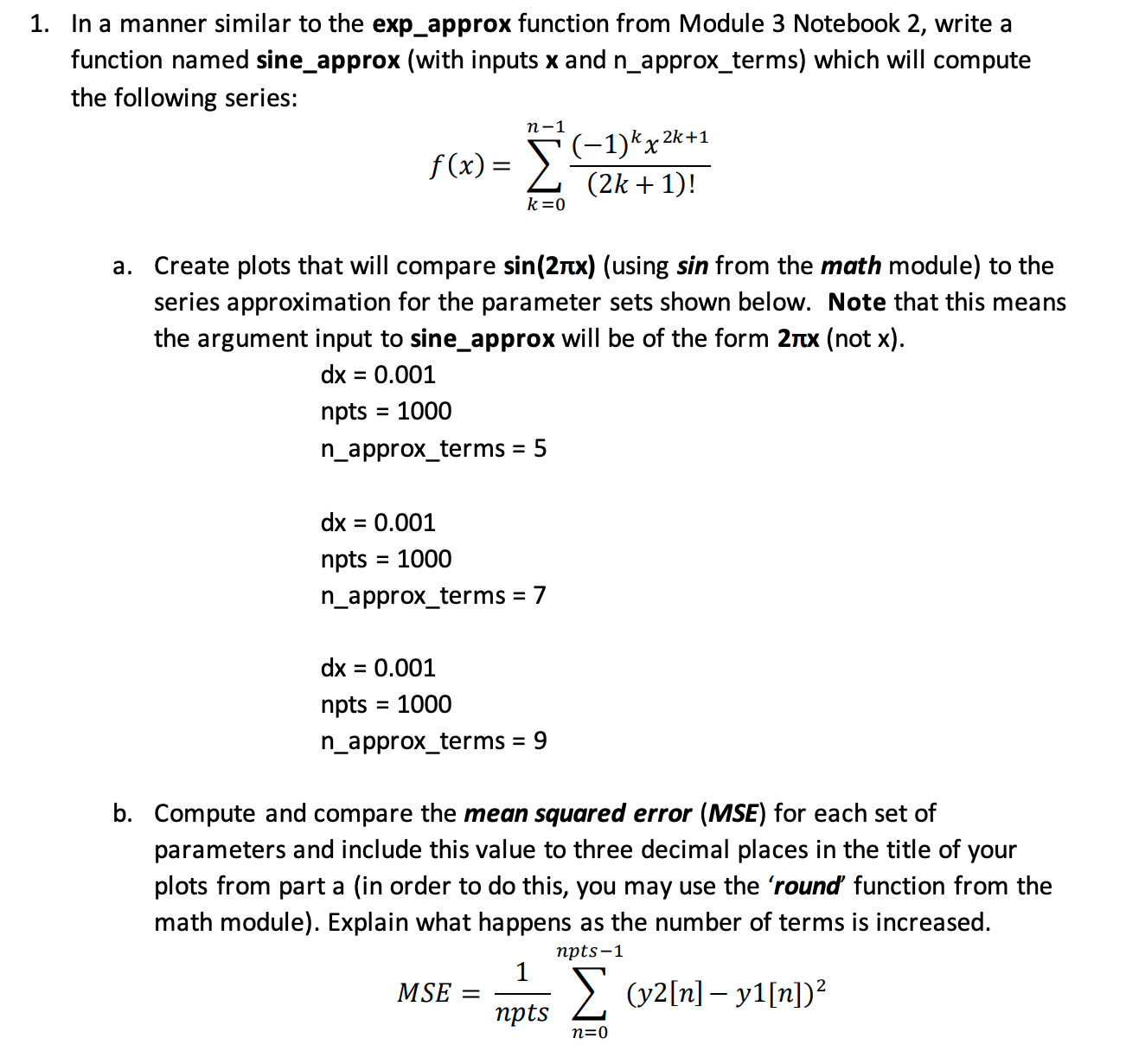 Solved In a manner similar to the exp_approx function from | Chegg.com