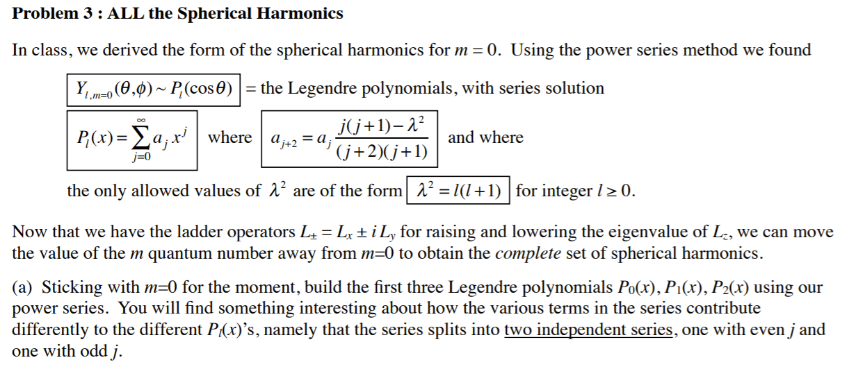 Solved Problem 3: ALL the Spherical Harmonics In class, we | Chegg.com