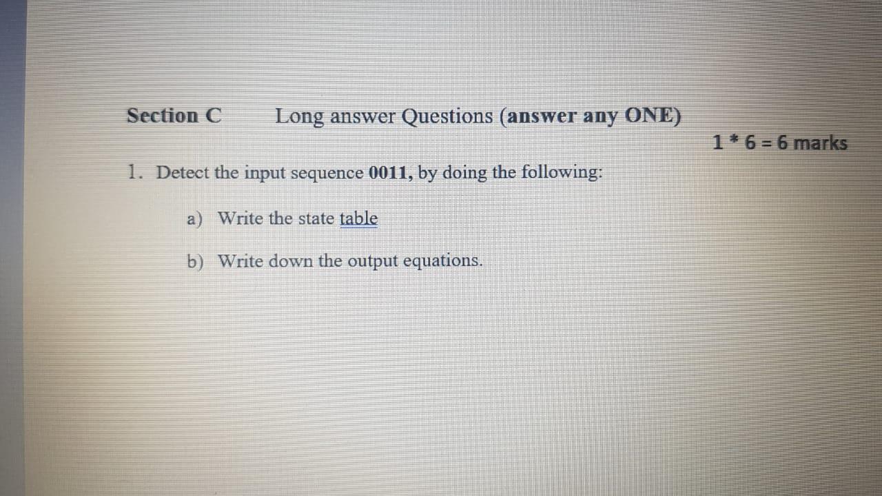 Solved Section C Long answer Questions (answer any ONE) 1 * | Chegg.com