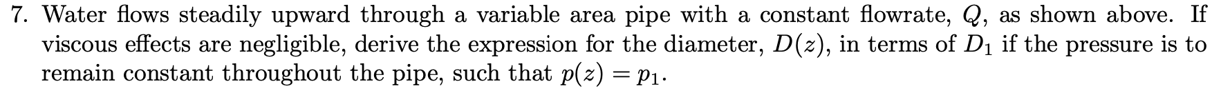 Solved (1) pipe with a varying area 7. Water flows | Chegg.com