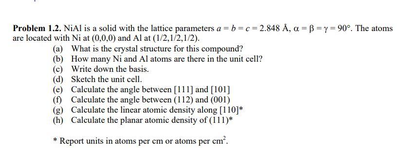 Solved Problem 1.2. NiAl is a solid with the lattice | Chegg.com