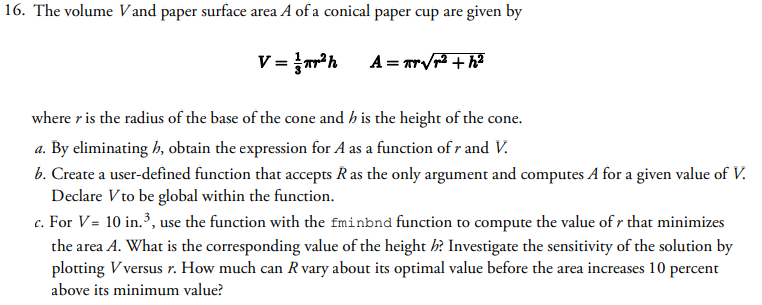 Solved 16. The volume V and paper surface area A of a | Chegg.com