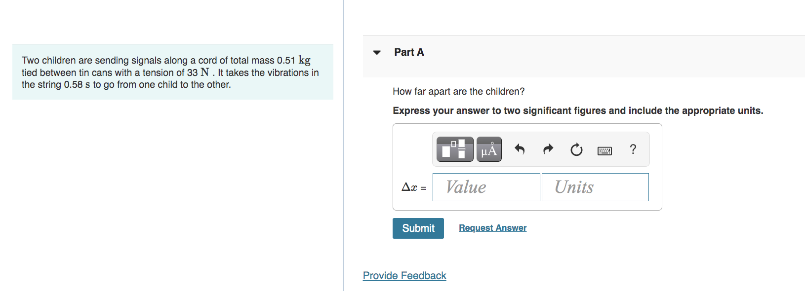 Solved Two children are sending signals along a cord of | Chegg.com