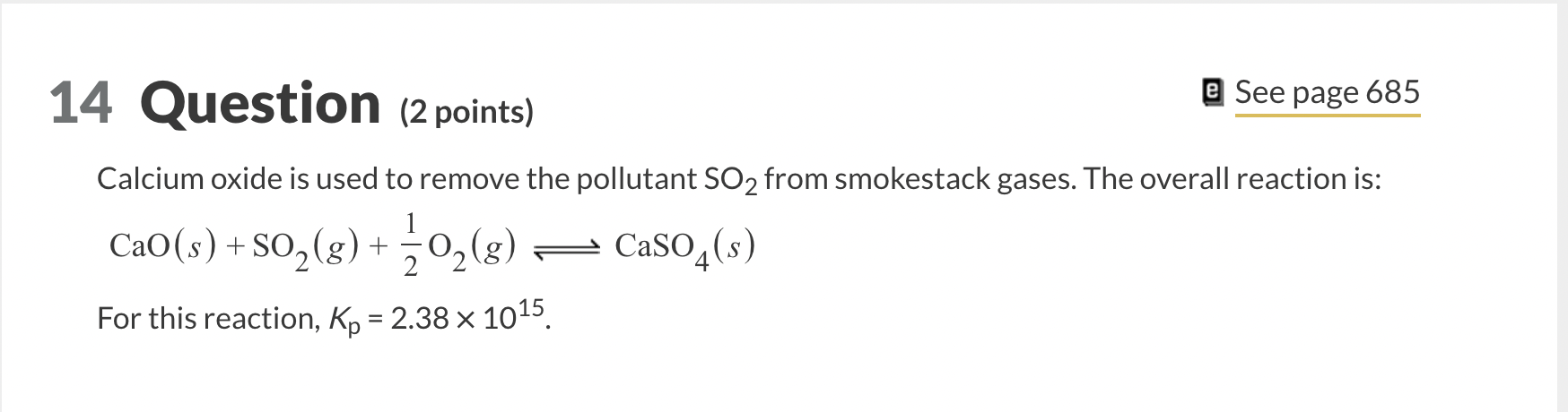 Solved Calcium oxide is used to remove the pollutant SO2 | Chegg.com