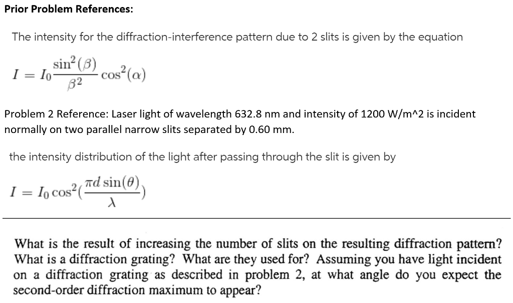 Solved Prior Problem References: The intensity for the | Chegg.com
