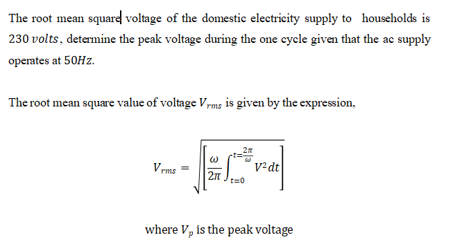Solved The root mean square voltage of the domestic | Chegg.com