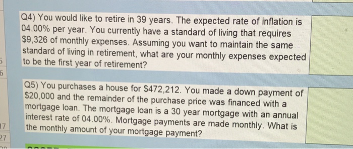 Solved Q4) You would like to retire in 39 years. The | Chegg.com