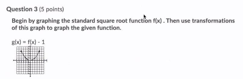 Solved Question 3 (5 points) Begin by graphing the standard | Chegg.com