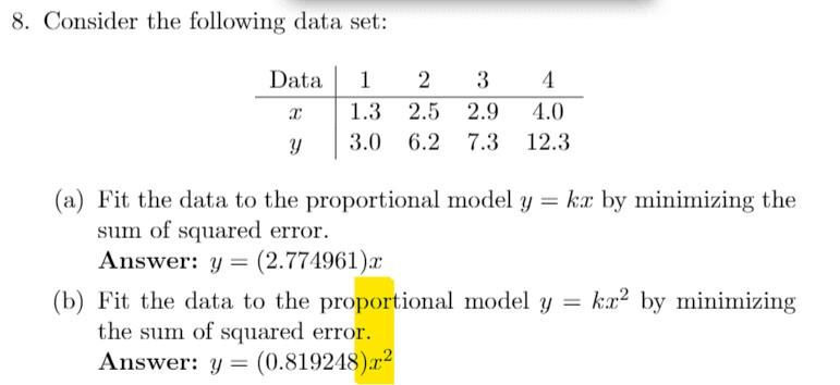 Solved 8. Consider the following data set: Data 1 2 3 4 1.3 | Chegg.com