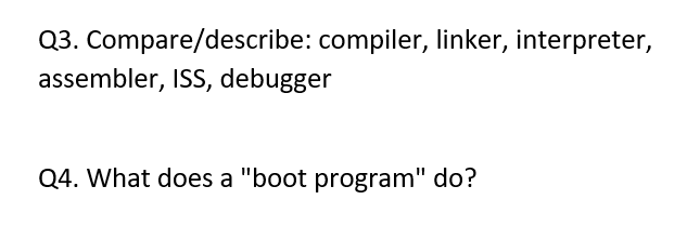 Solved Q3. Compare/describe: compiler, linker, interpreter, | Chegg.com