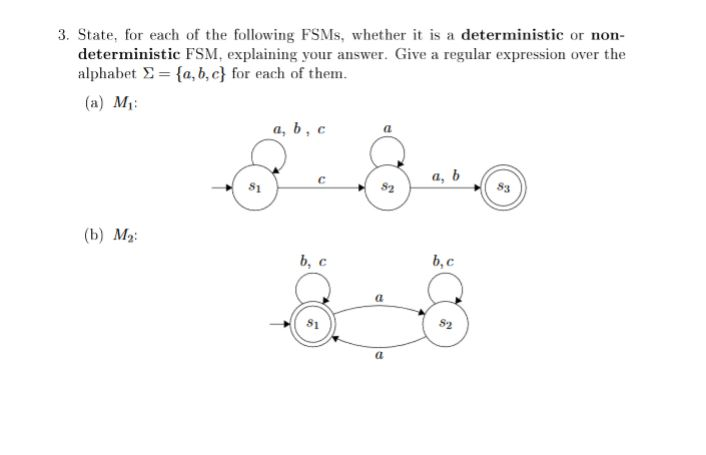 Solved 3. State, for each of the following FSMs, whether it | Chegg.com