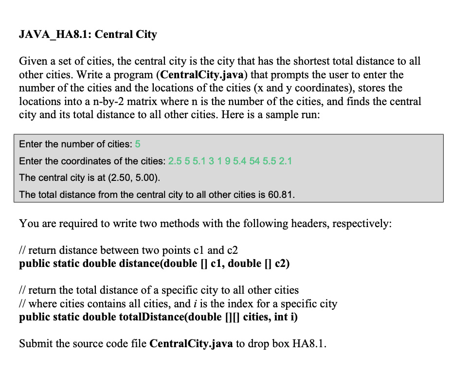 Solved JAVA_HA8.1: Central City Given a set of cities, the | Chegg.com