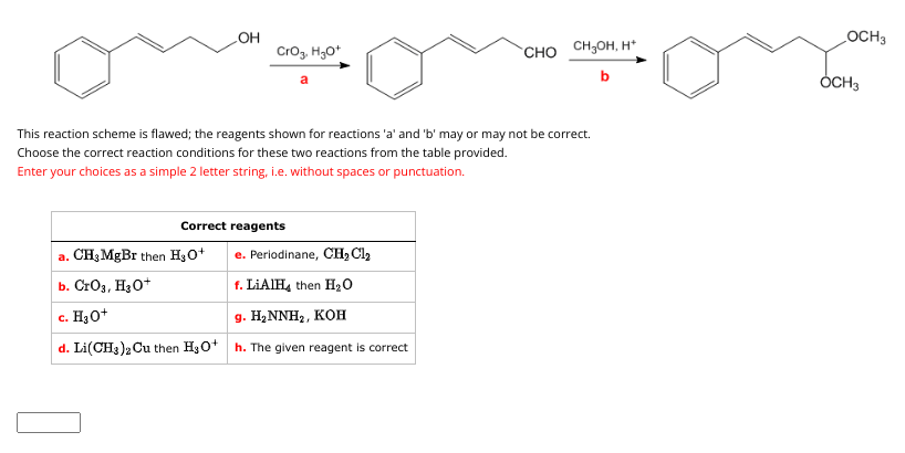 Solved a CrO3,H3O+ CH3OH,H+ b This reaction scheme is | Chegg.com