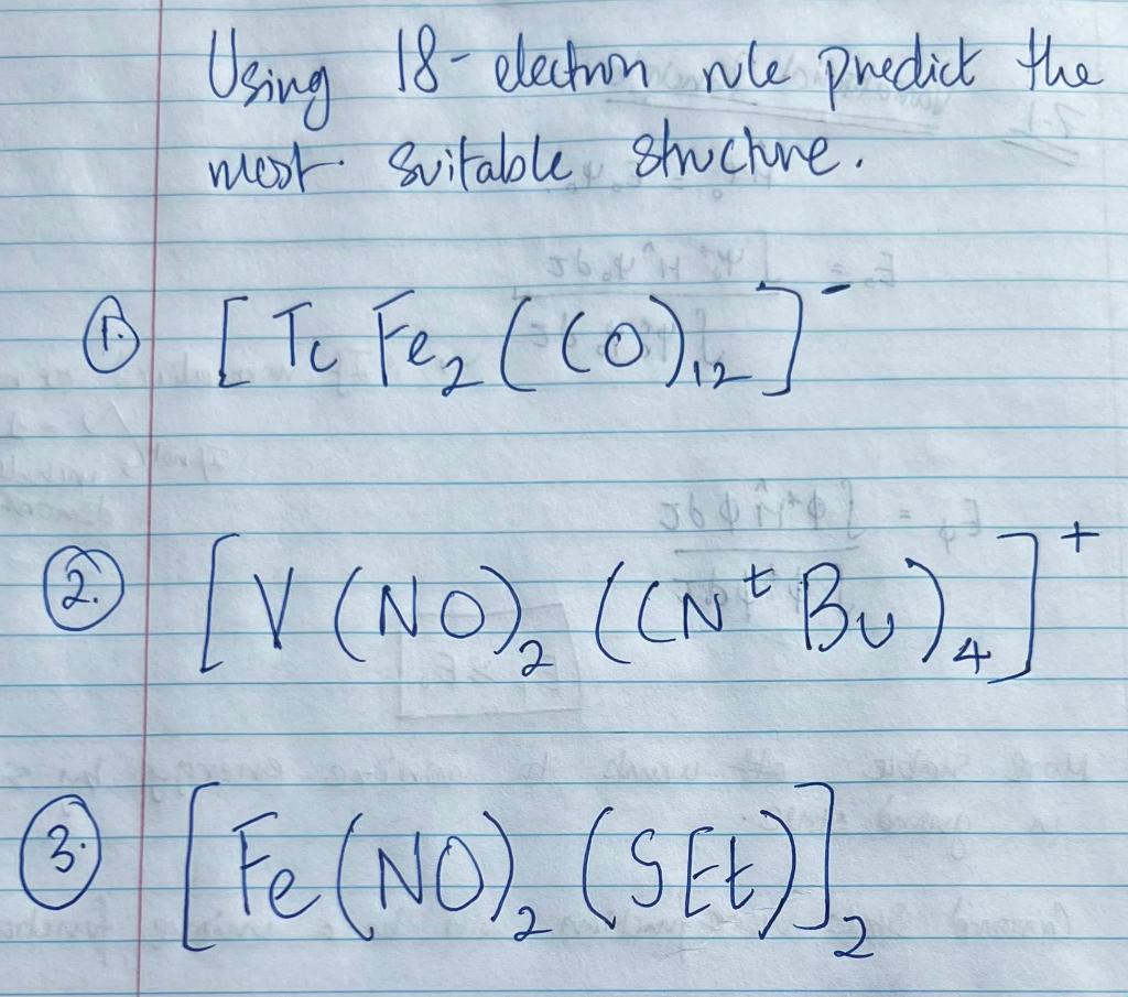 Solved Using 18-electrin rule predict the most suitable | Chegg.com