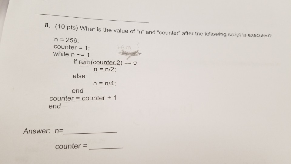 Solved 0. (10 pts) What is the value of "n" and "counter" | Chegg.com